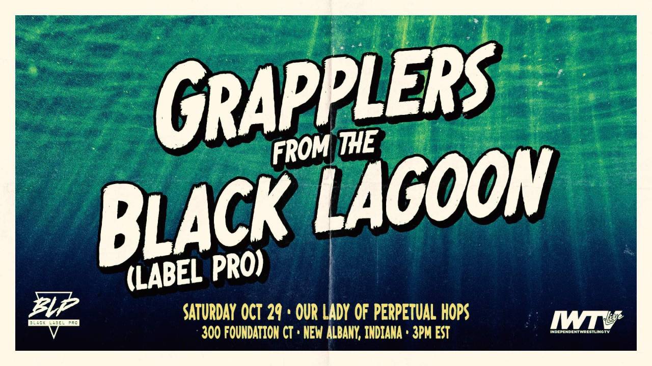 LIVE: Black Label Pro "Grapplers From The Black Lagoon" - IWTV.live ...